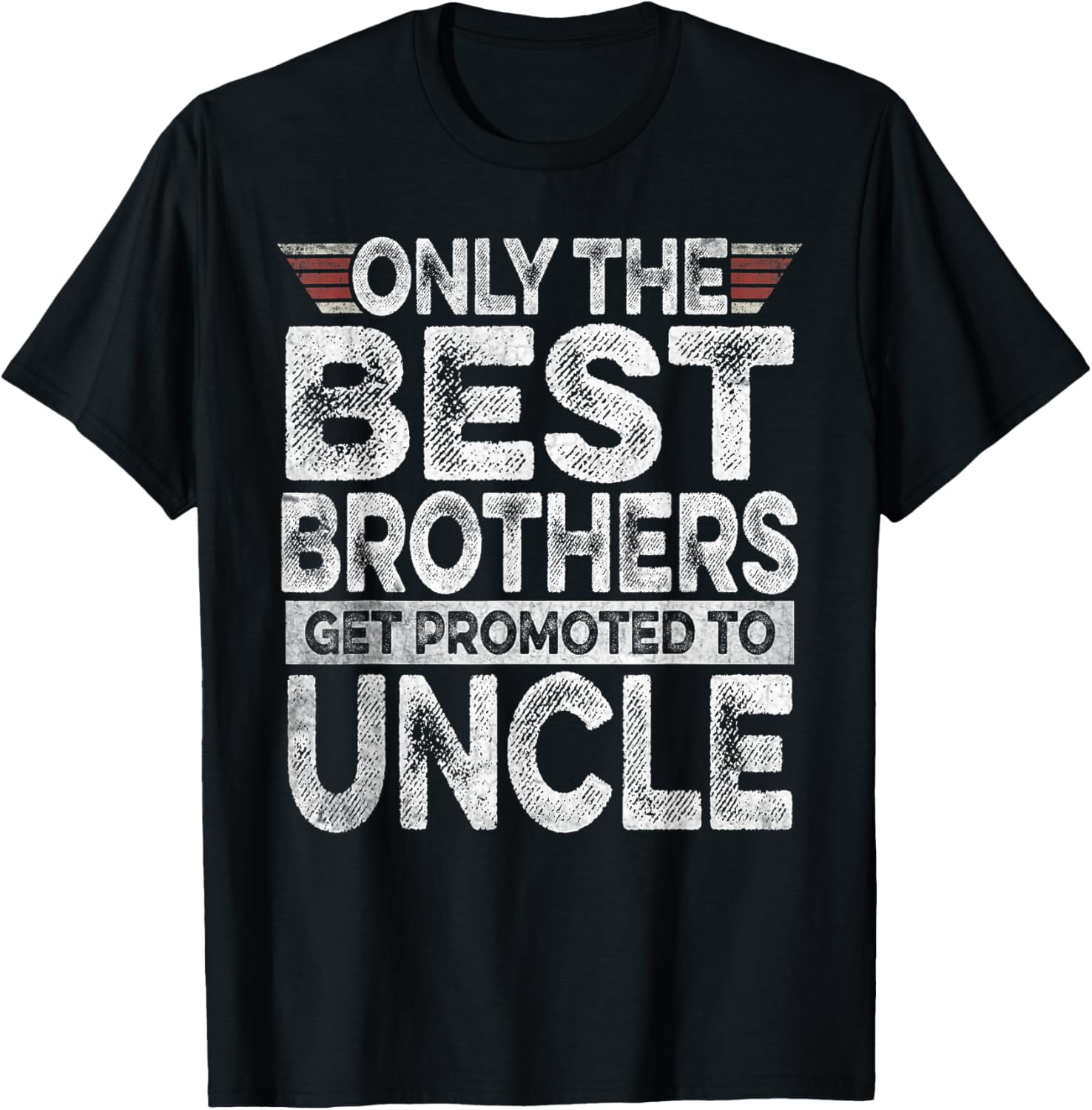Best Brothers Get Promoted to Uncle Gender Reveal Funny T-Shirt - Walmart.com