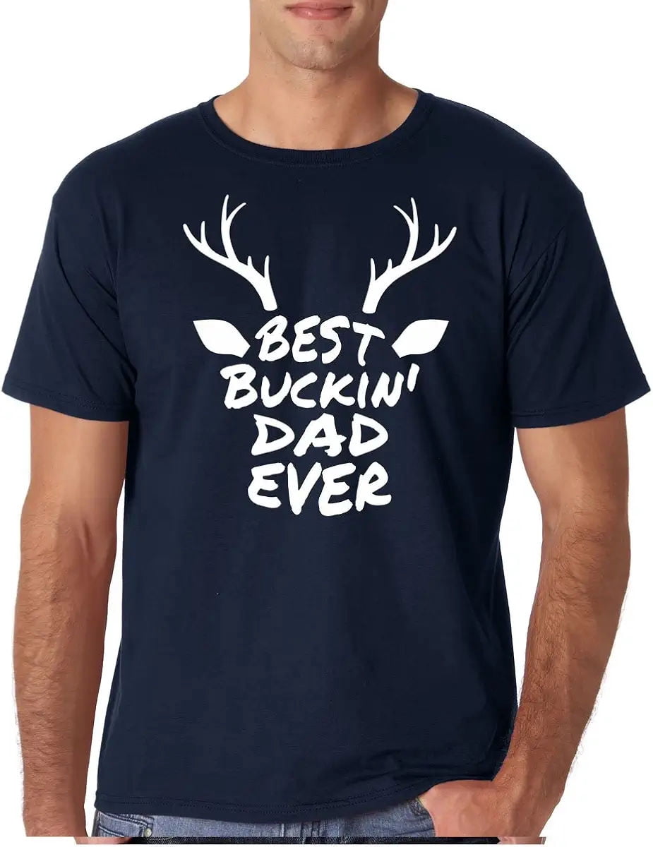Best Buckin' Dad Ever Deer Hunting Buck Wildlife Sport Unisex T-Shirt ...