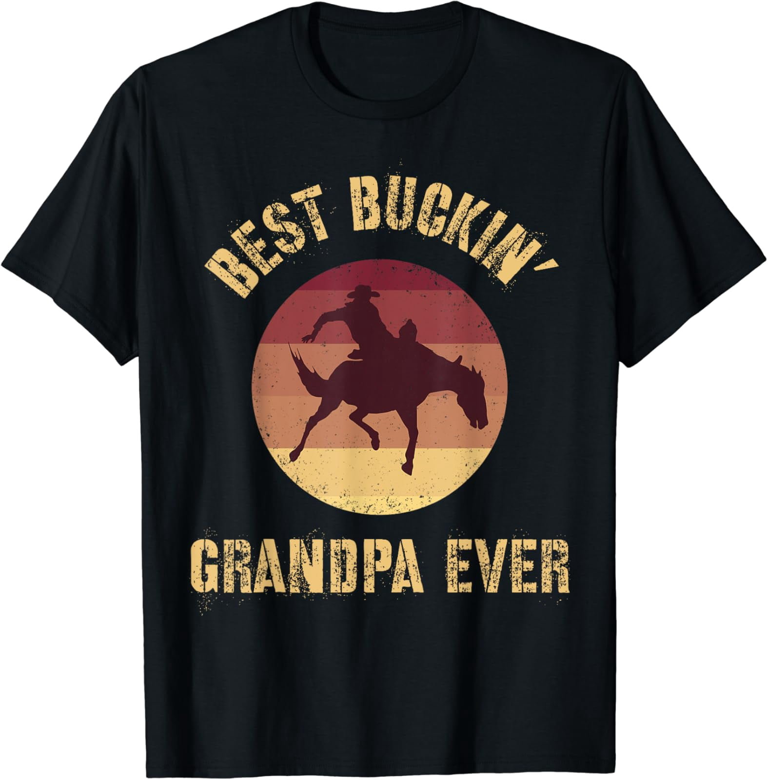 Best Buckin' Grandpa Ever Western Rodeo Cowboy Bucking Horse T-Shirt ...