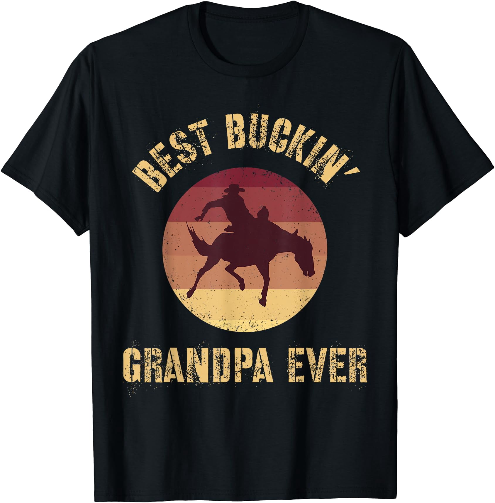 Best Buckin' Grandpa Ever Western Rodeo Cowboy Bucking Horse T-Shirt ...