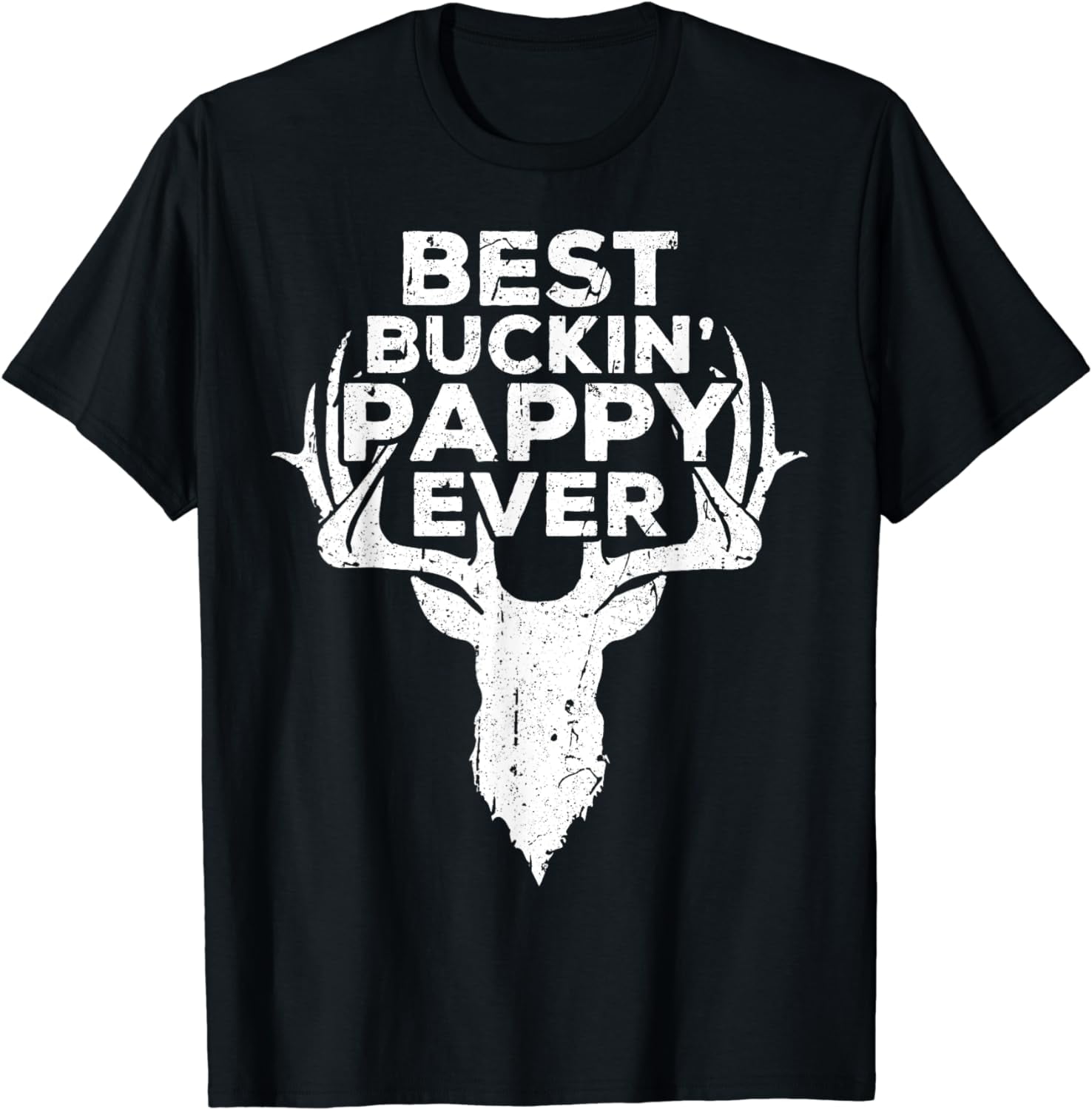 Best Buckin' Pappy Ever T-Shirt Deer Hunters Shirt T-Shirt - Walmart.com