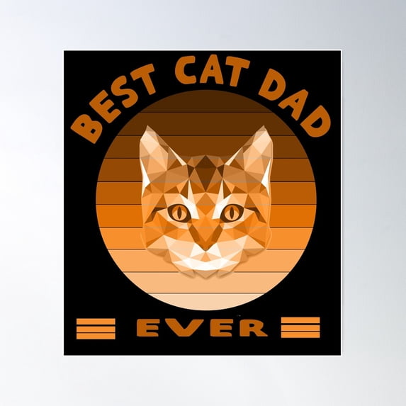 Best Cat Dad Ever Poster Wall Art, Modern Wall Decor For Living Room ...