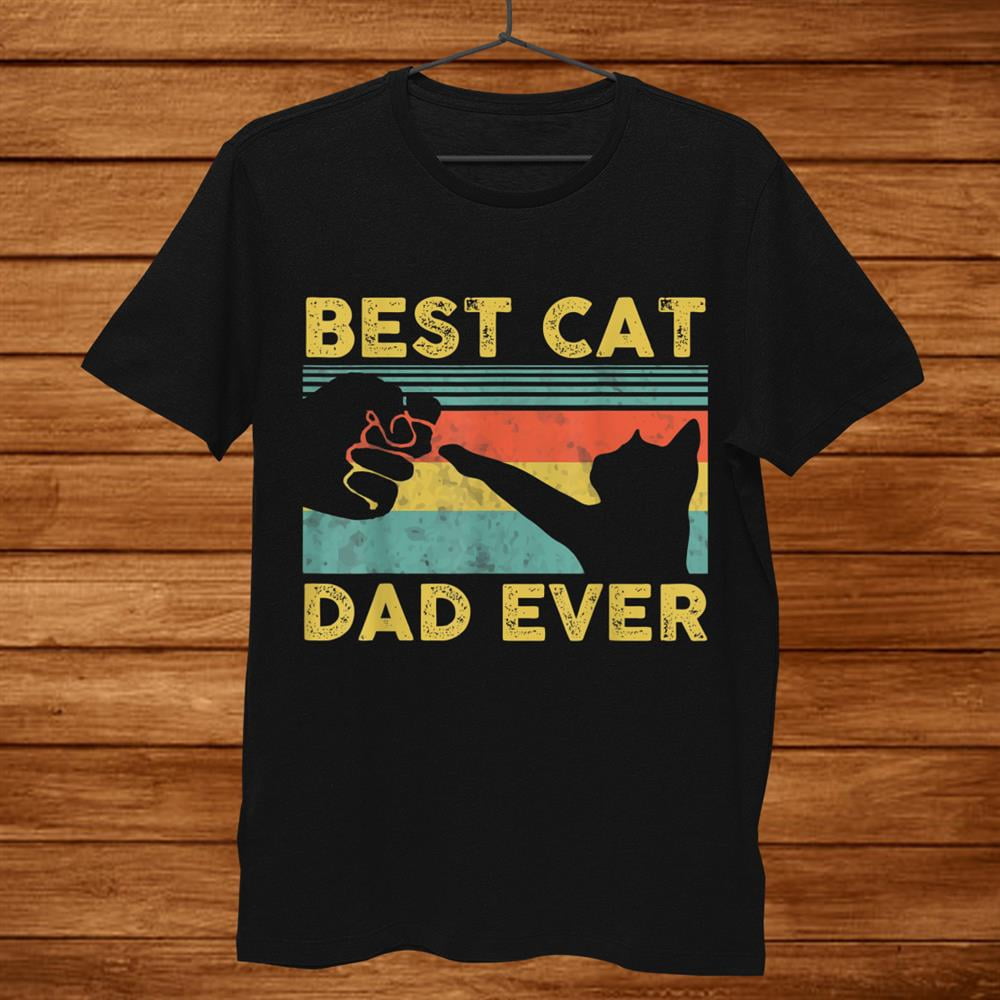 Best Cat Dad Ever Tee Funny Cat Daddy Father Vintage Shirt up to Size ...