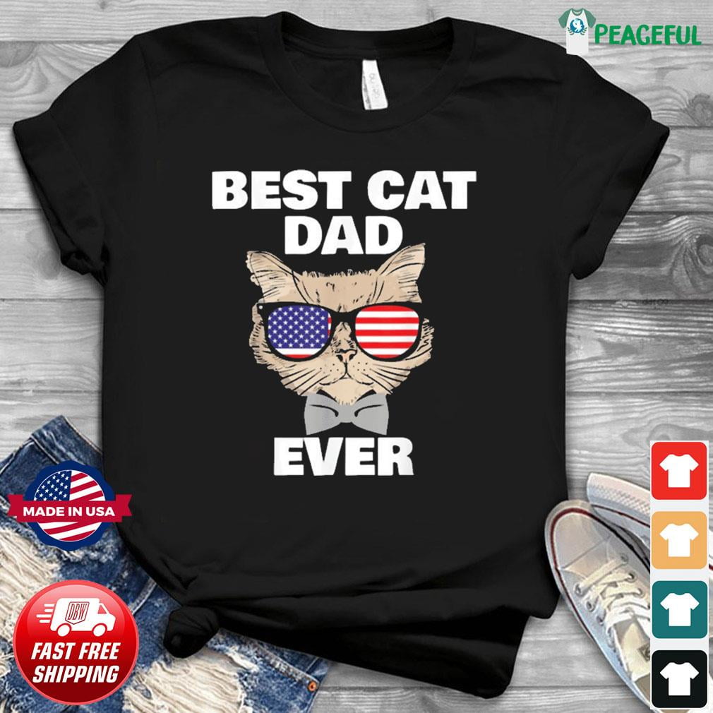 Best Cat Dad Fathers Day Daddy Papa Cat With Sunglasses Shirt,Military ...