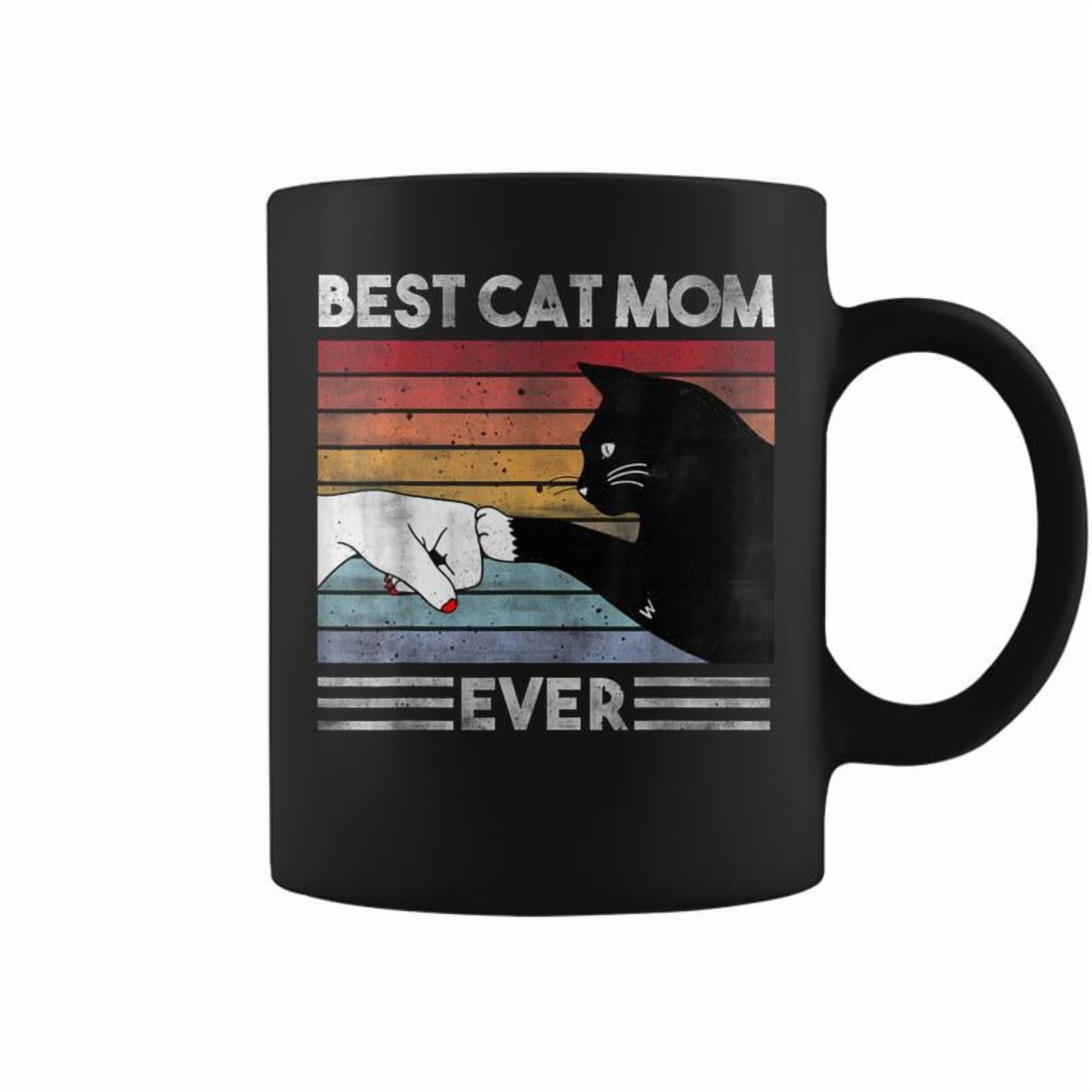 Best Cat Mom Ever Cat Girls Cat Coffee Mugs - Walmart.com