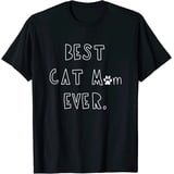 Best Cat Mom Ever with Paw Print for Cat Lovers and Owners Unisex T ...