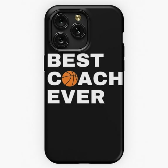 Best Coach Ever Basketball White Design iPhone Tough Case for iPhone 11 ...
