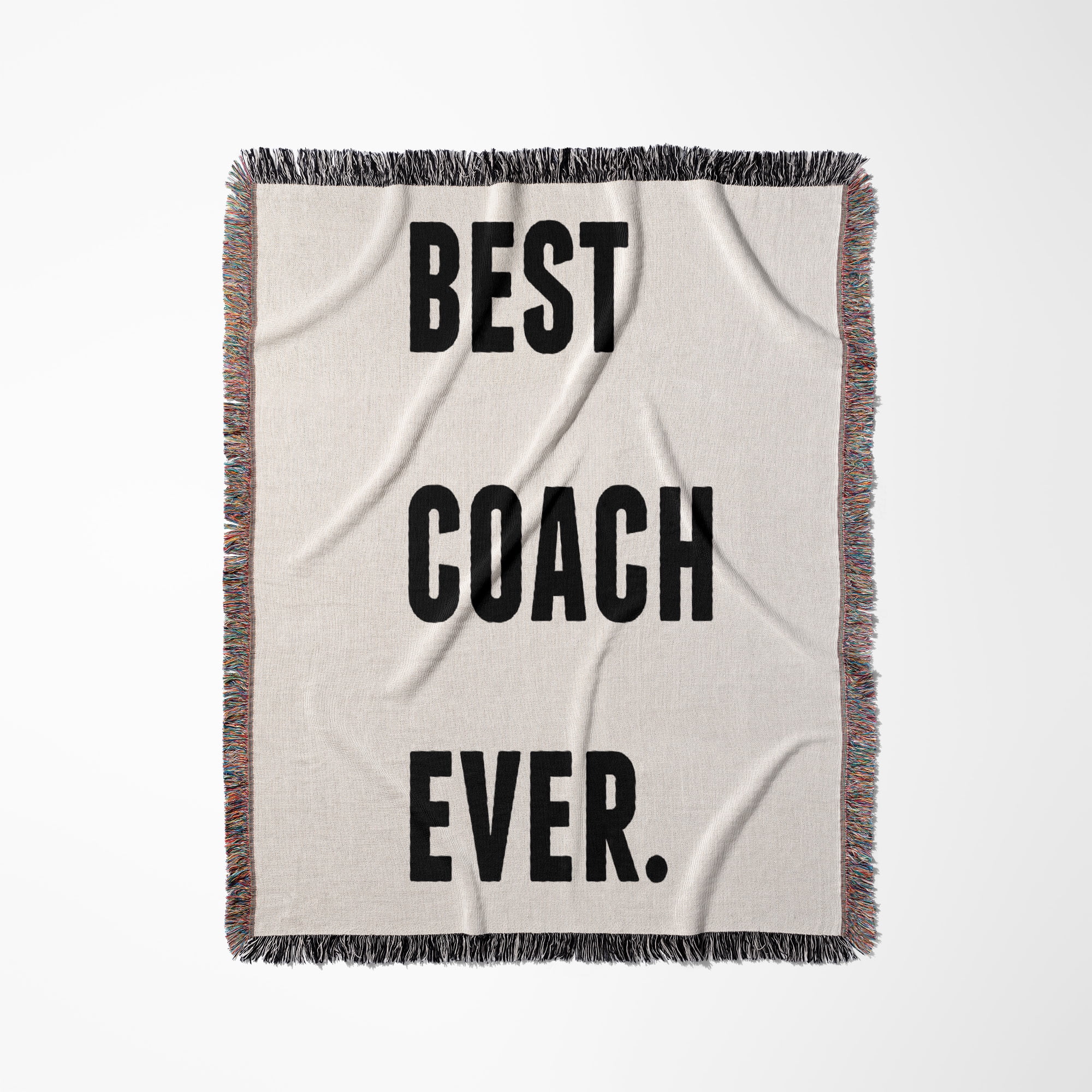 Best Coach Ever, Black Letters On A White Background, Woven Blanket ...