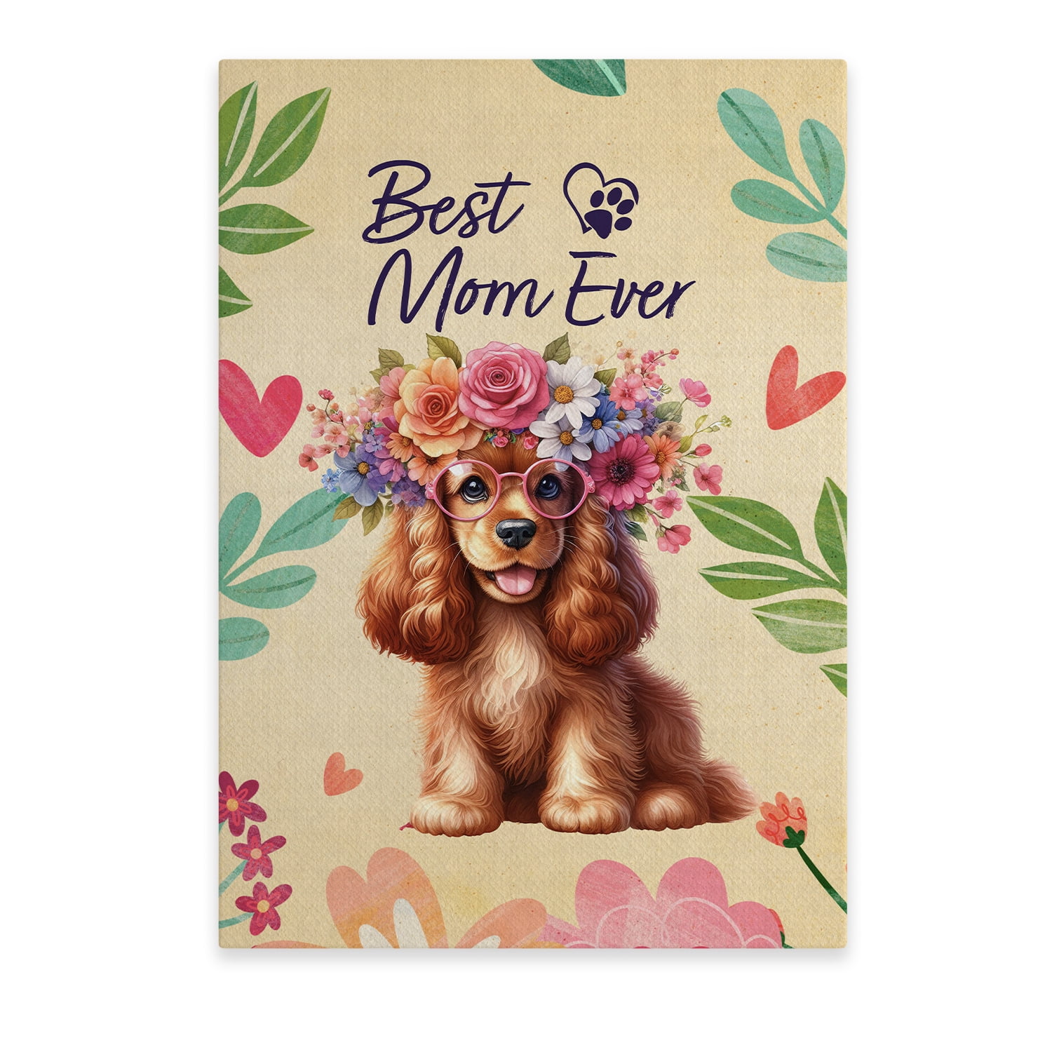 Best Cocker Spaniel Mom Ever Happy Mother's Day Vertical Matte Canvas ...