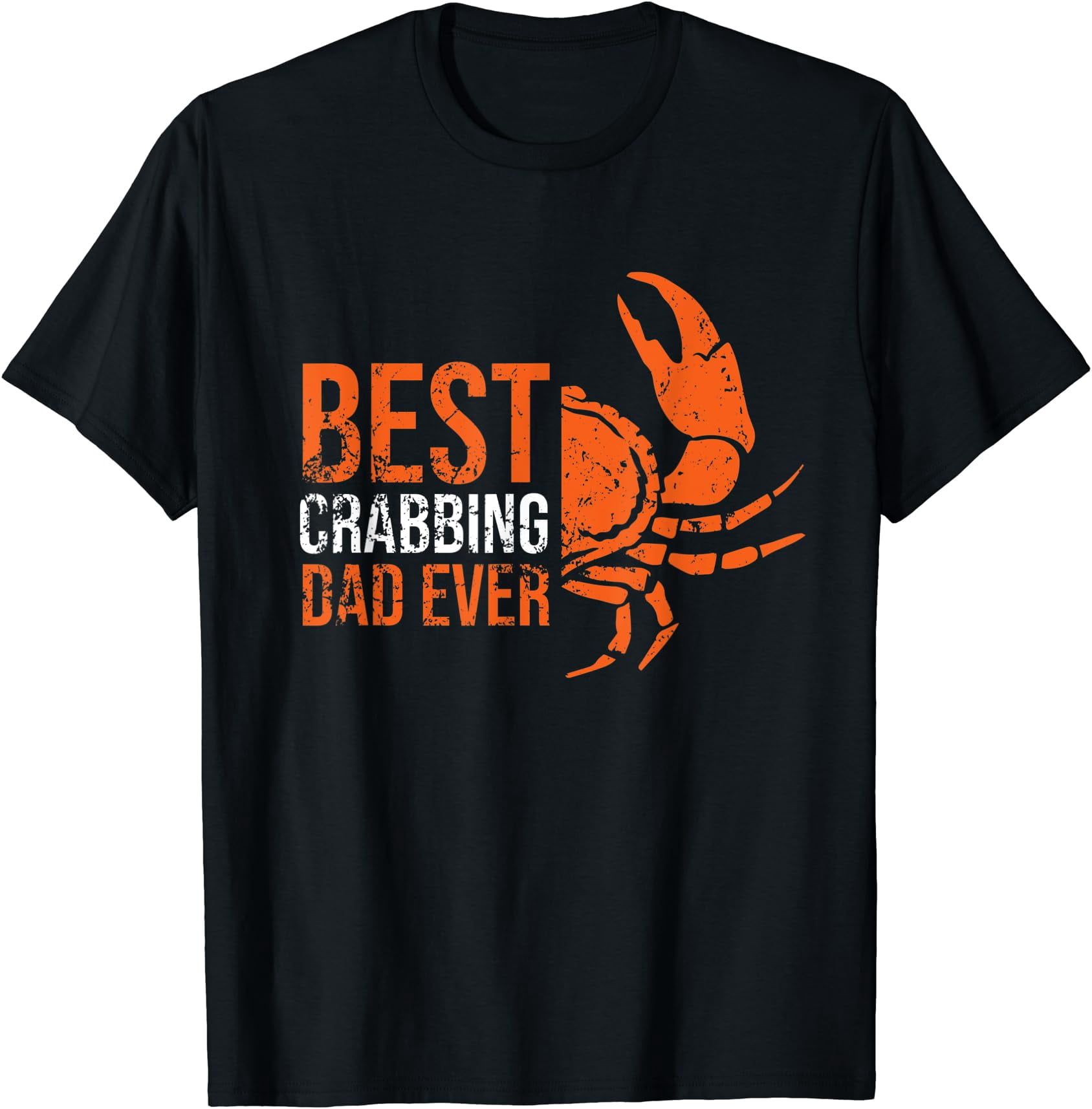 Best Crabbing Dad - Funny Crab Dad Gifts Crab Lover Outfit T-Shirt ...