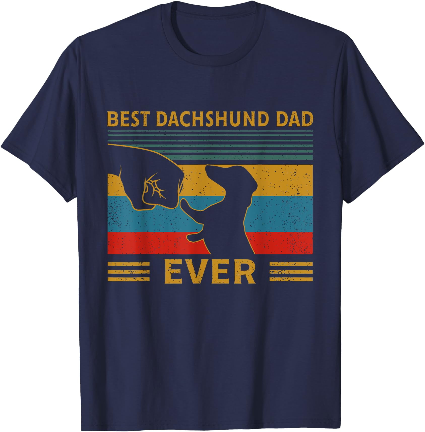 Best Dachshund Dad Ever Funny Weiner Dog Gifts Unisex T-Shirt for Men ...