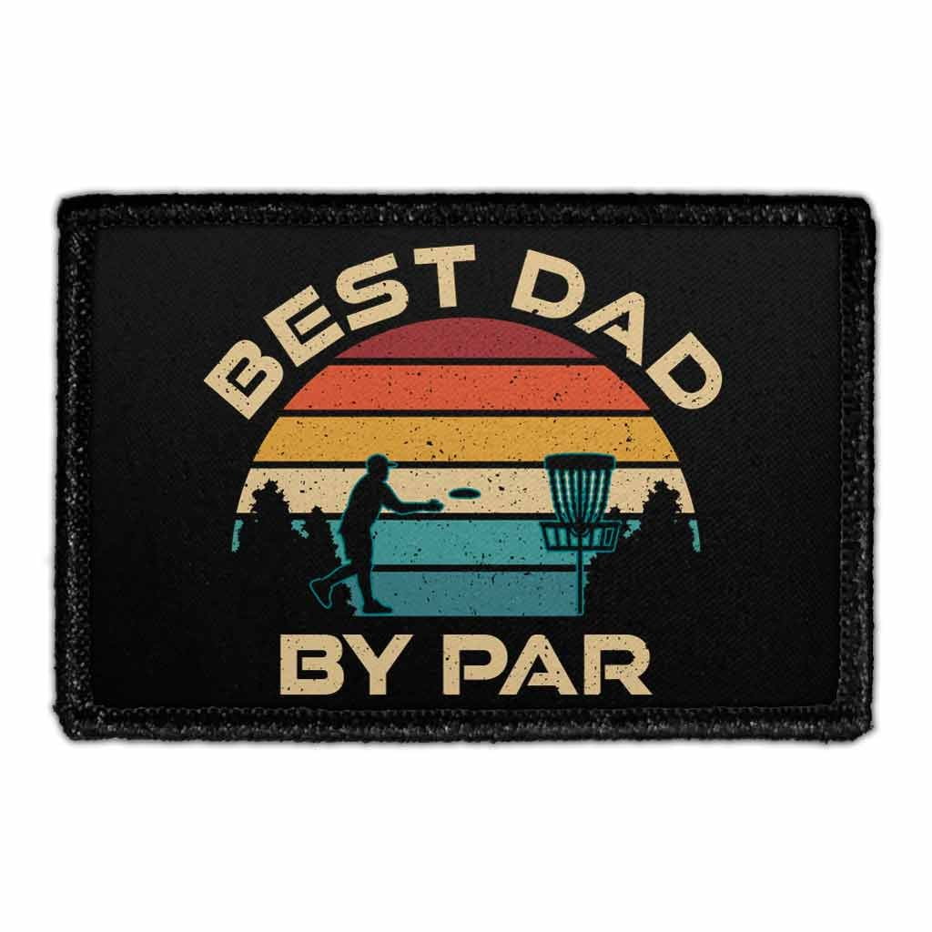 Best Dad By Par - Disc Golf - Removable Patch - Walmart.com
