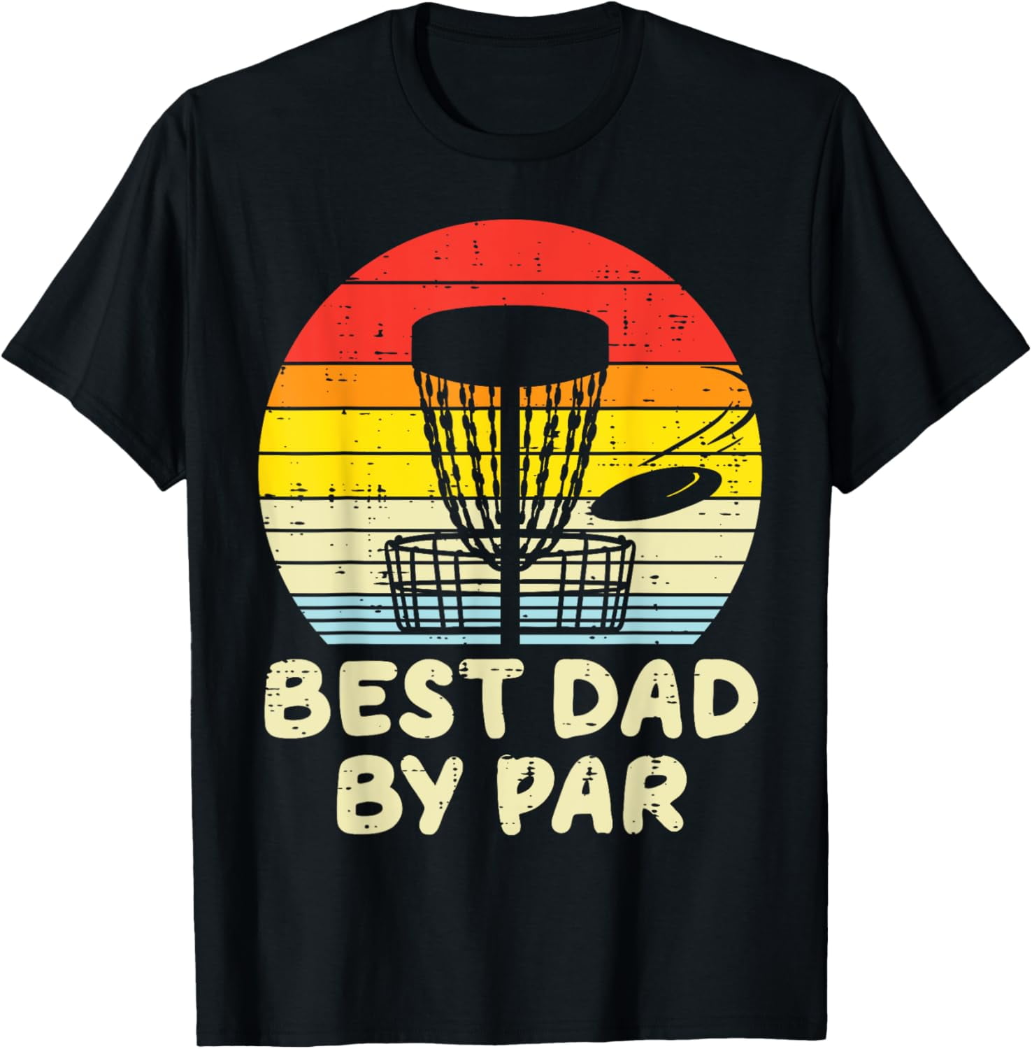 Best Dad By Par Disc Golf Retro Fathers Day Daddy Papa Men T-Shirt ...