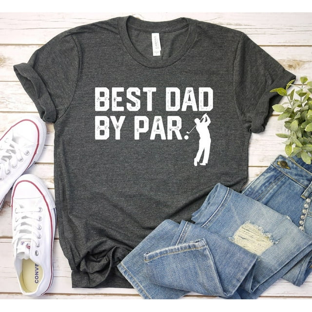 Best Dad By Par Golf Shirt, Christmas, Birthday, Father’s Day Golfer ...