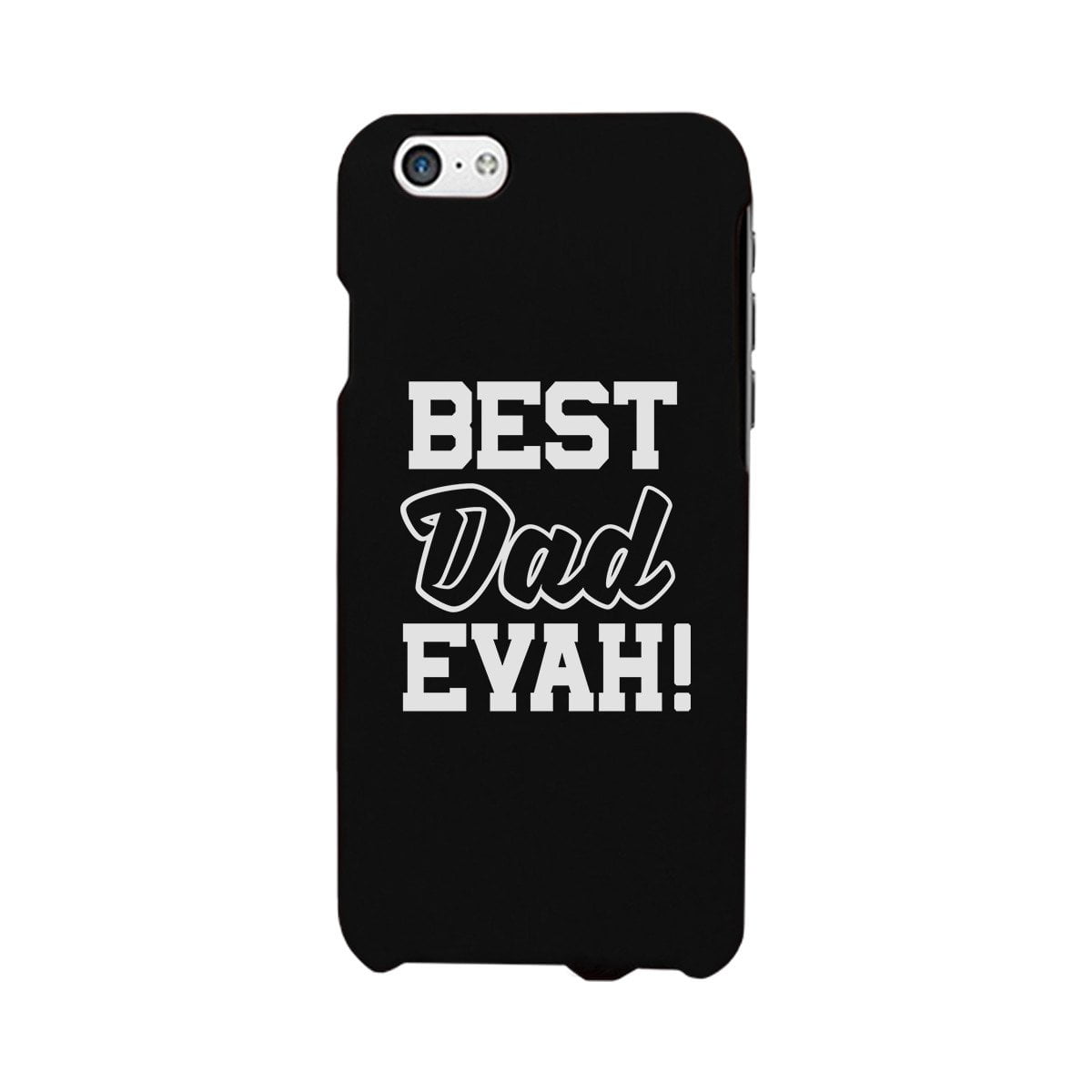 Best Dad Evah Black Phone Case - Walmart Business Supplies