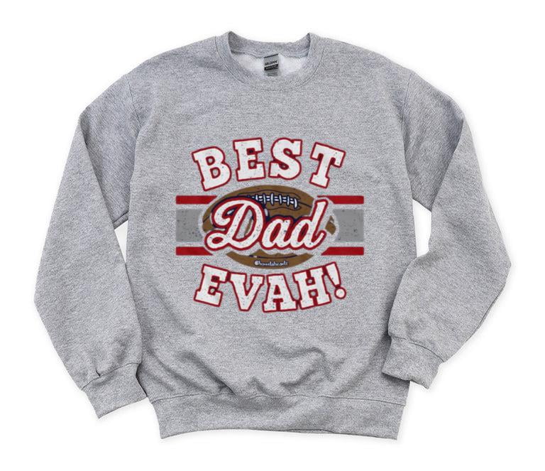 Best Dad Evah Football Theme Funny Boston Sports Fan Design Dad T-Shirt ...