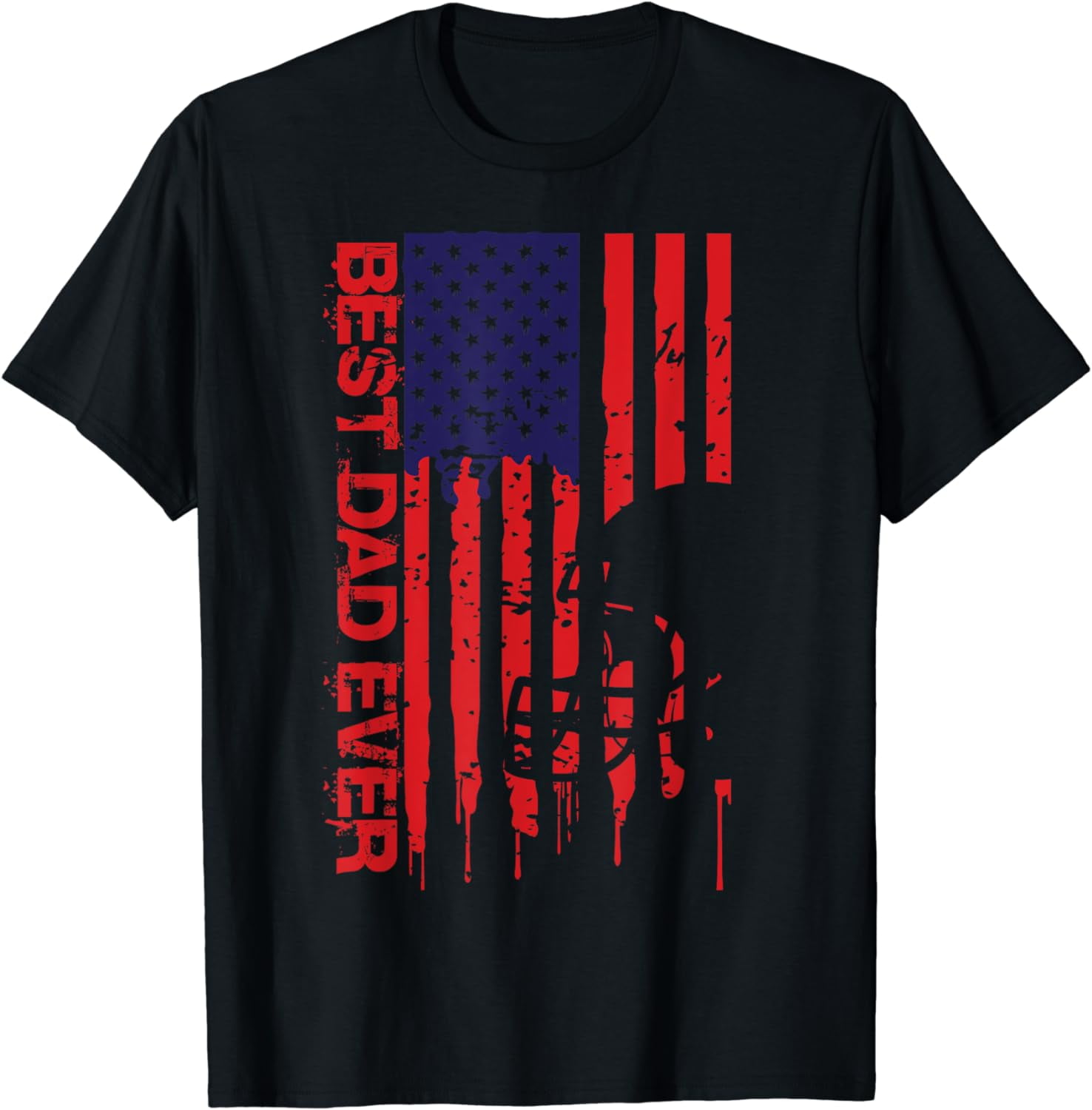 Best Dad Ever American Flag Funny Sarcastic Dad Cute Joke T-Shirt ...