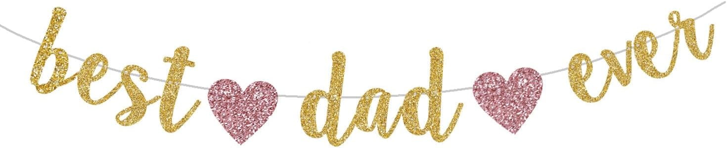 Best Dad Ever Gold Glitter Paper Banner, Funny Happy Dad Birthday ...