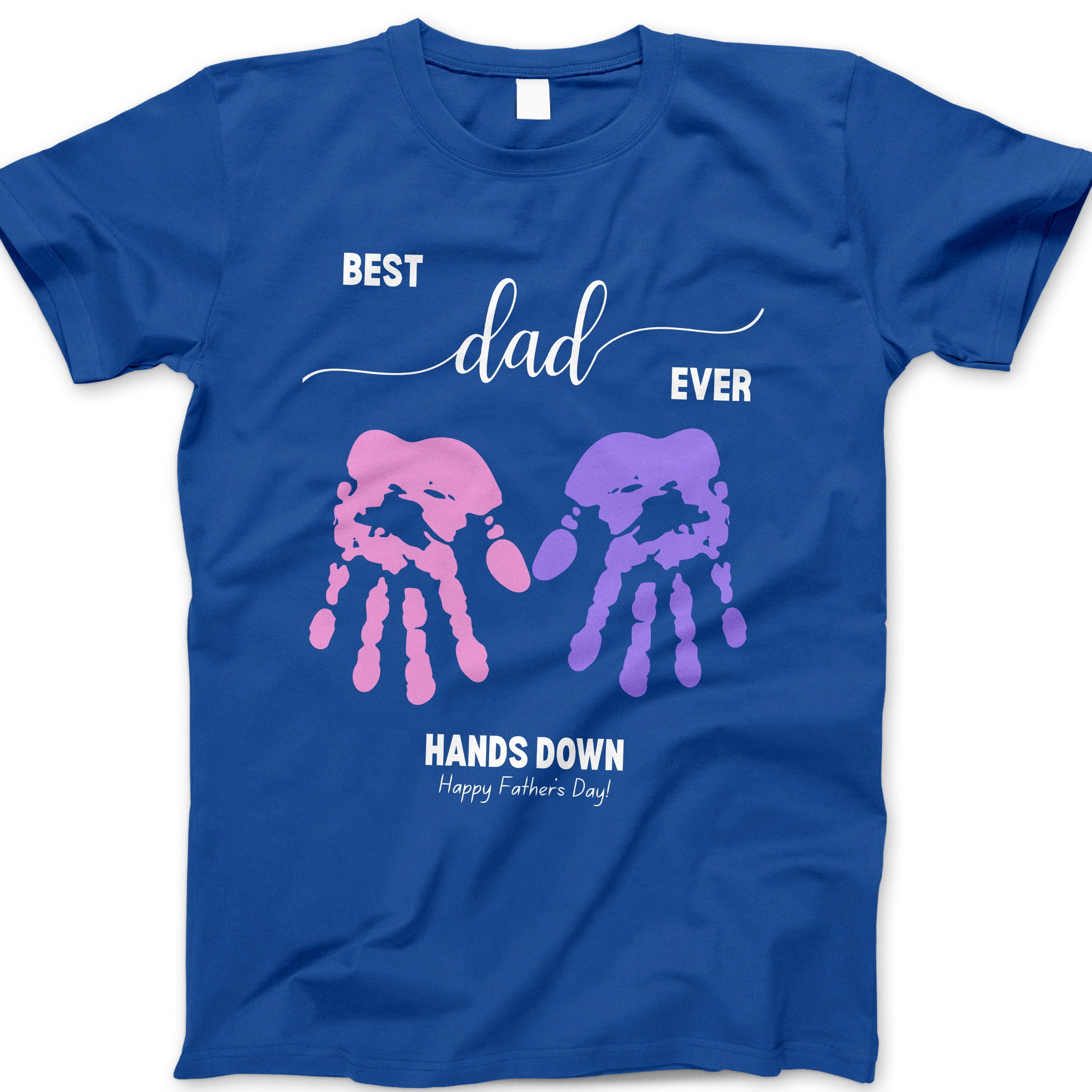 Best Dad Ever Hands Down T-Shirt – Cute Purple & Pink Handprint Father ...