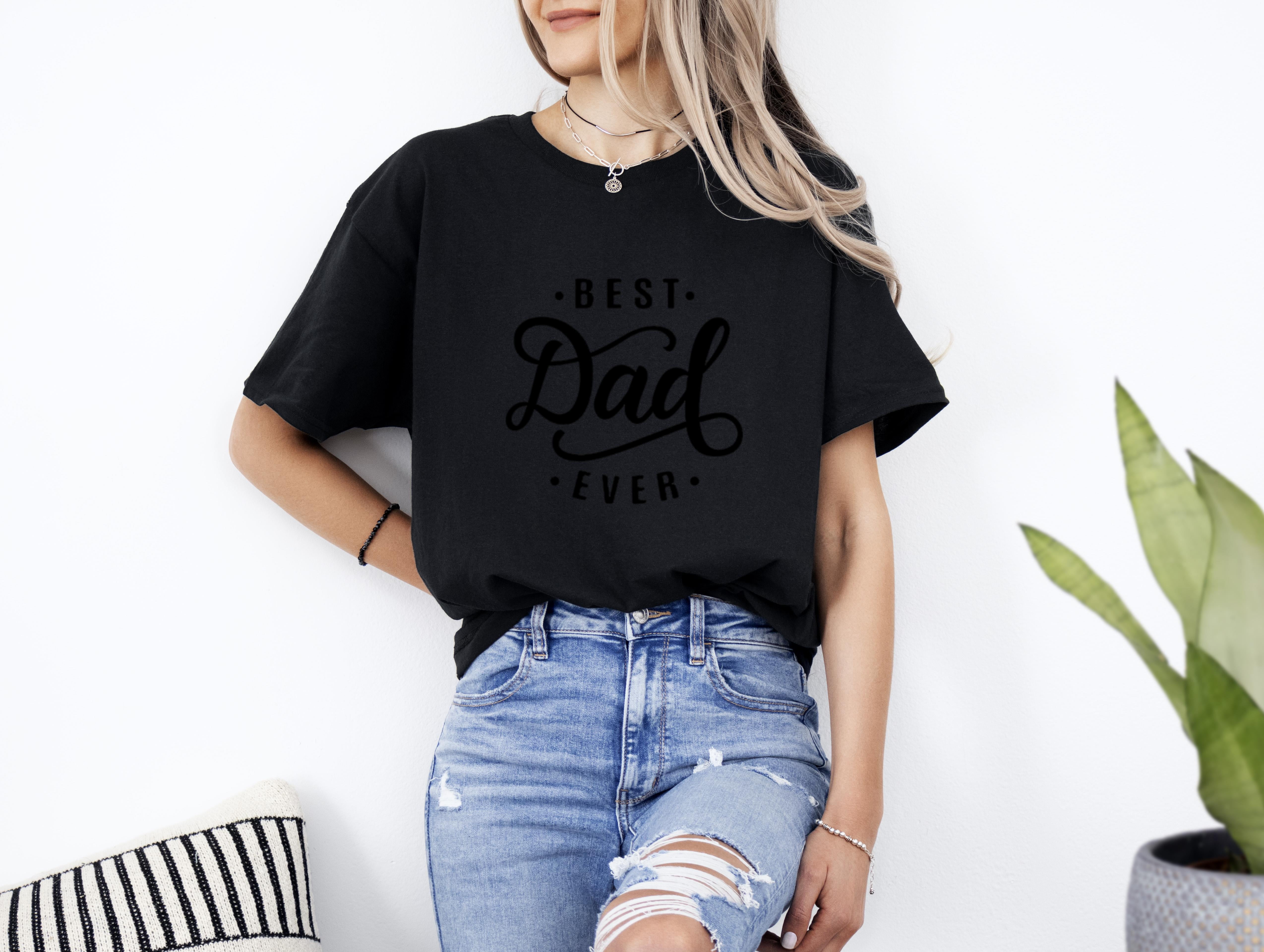 Best Dad Ever Handwritten Retro Lettering Vintage Fathers Unisex T ...