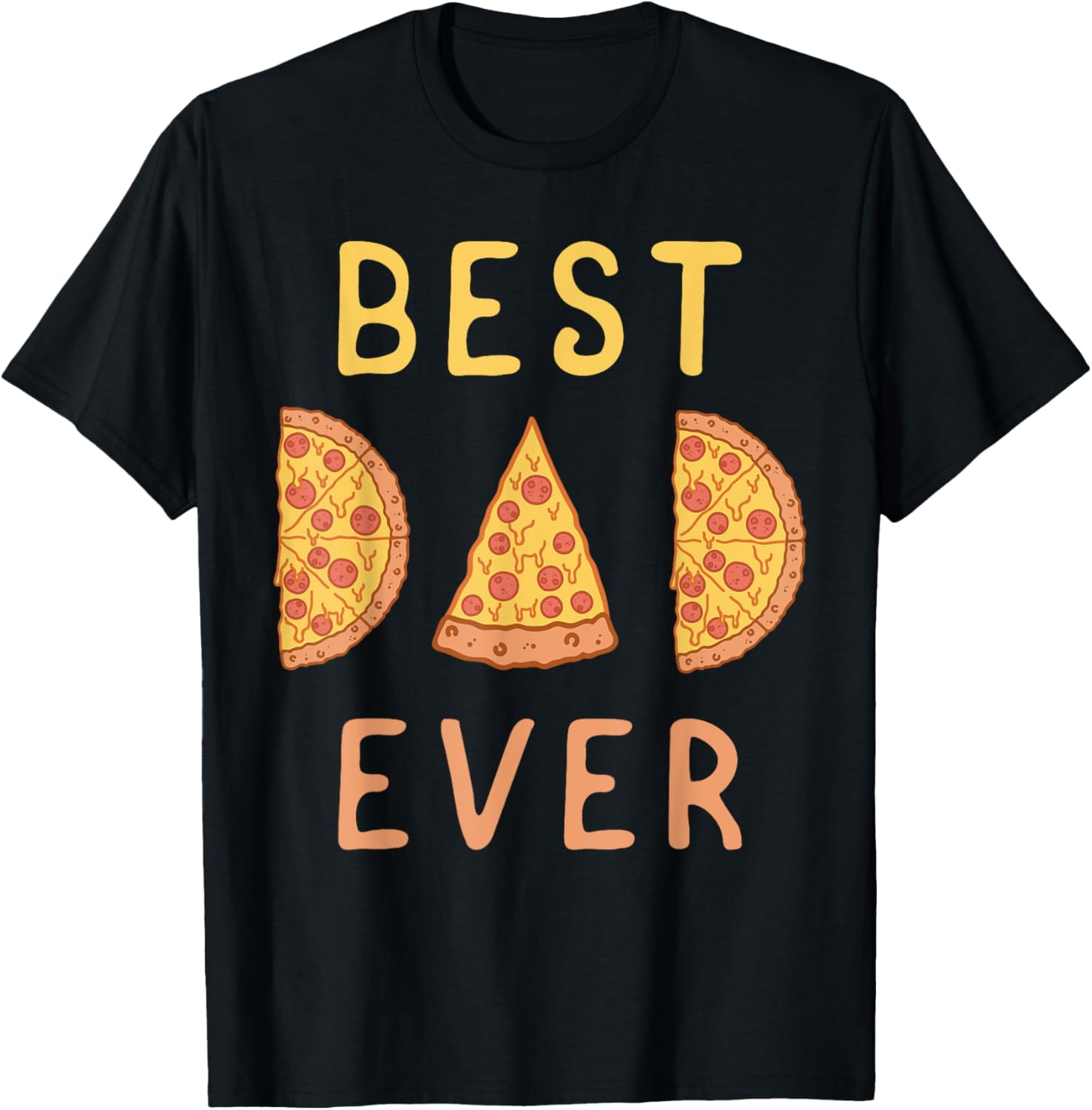Best Dad Ever Pizza Lover Fathers Day Papa Parenting T-Shirt100%cotton ...