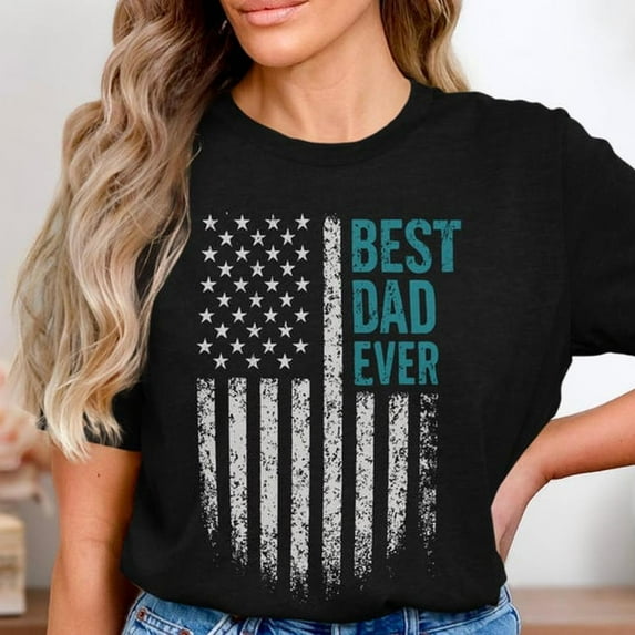 Best Dad Ever S1Hirt, AmeriC1An F11lag Dad S1Hirt, Patriotic Dad Gift ...