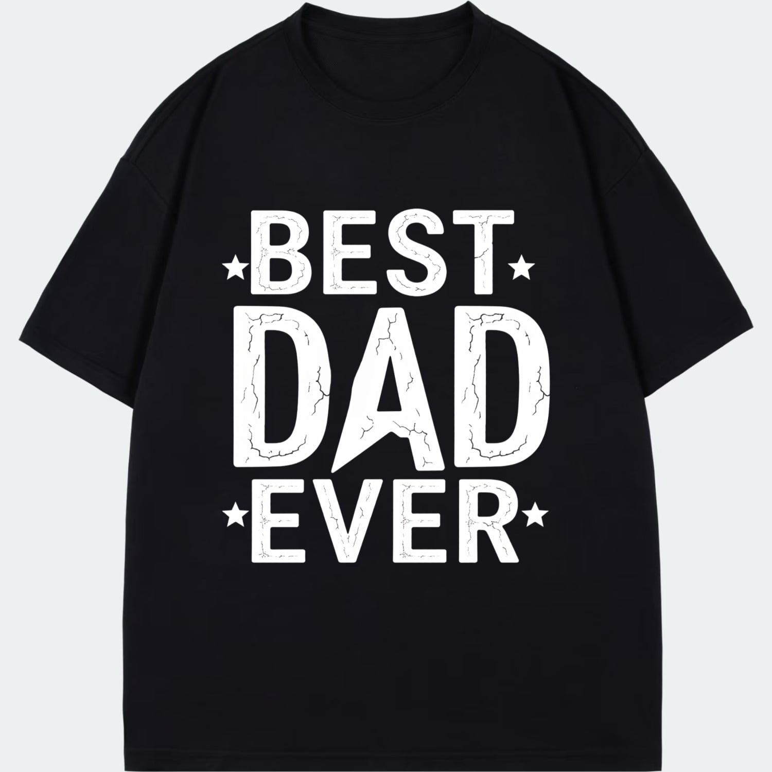 Best Dad Ever T Shirt Black Text Print For Fathers Day Gift - Walmart.com