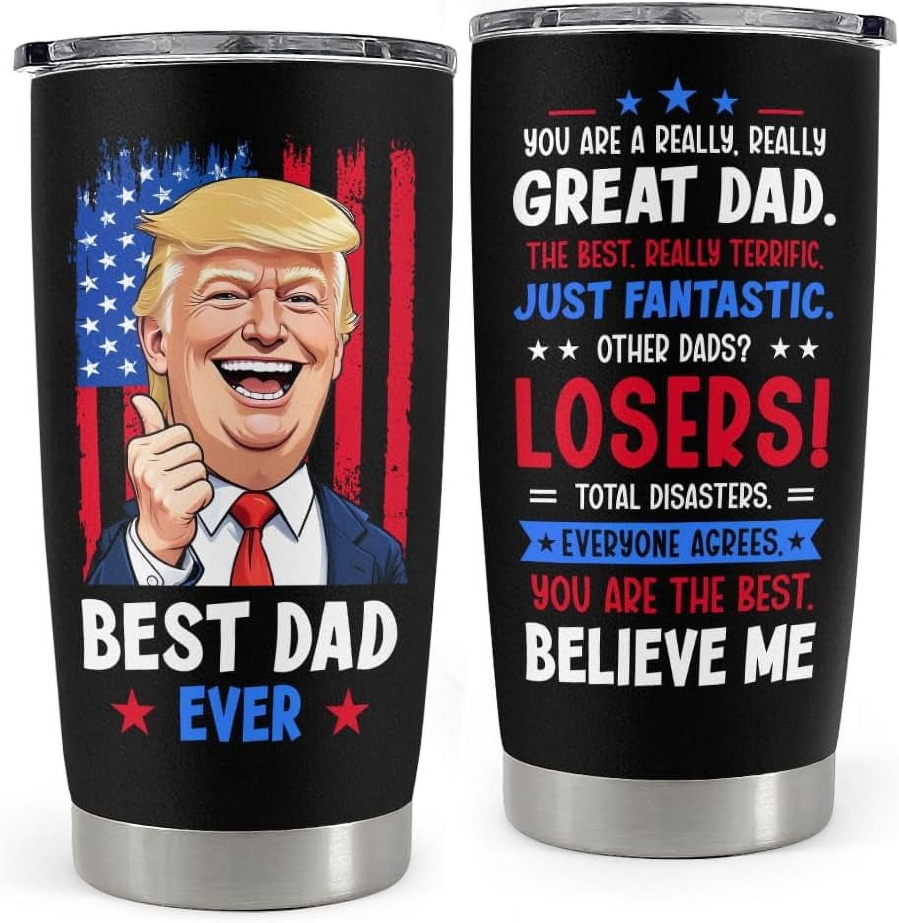 Best Dad Ever Tumbler 20oz, Trump Dad Gifts for Birthday Christmas ...