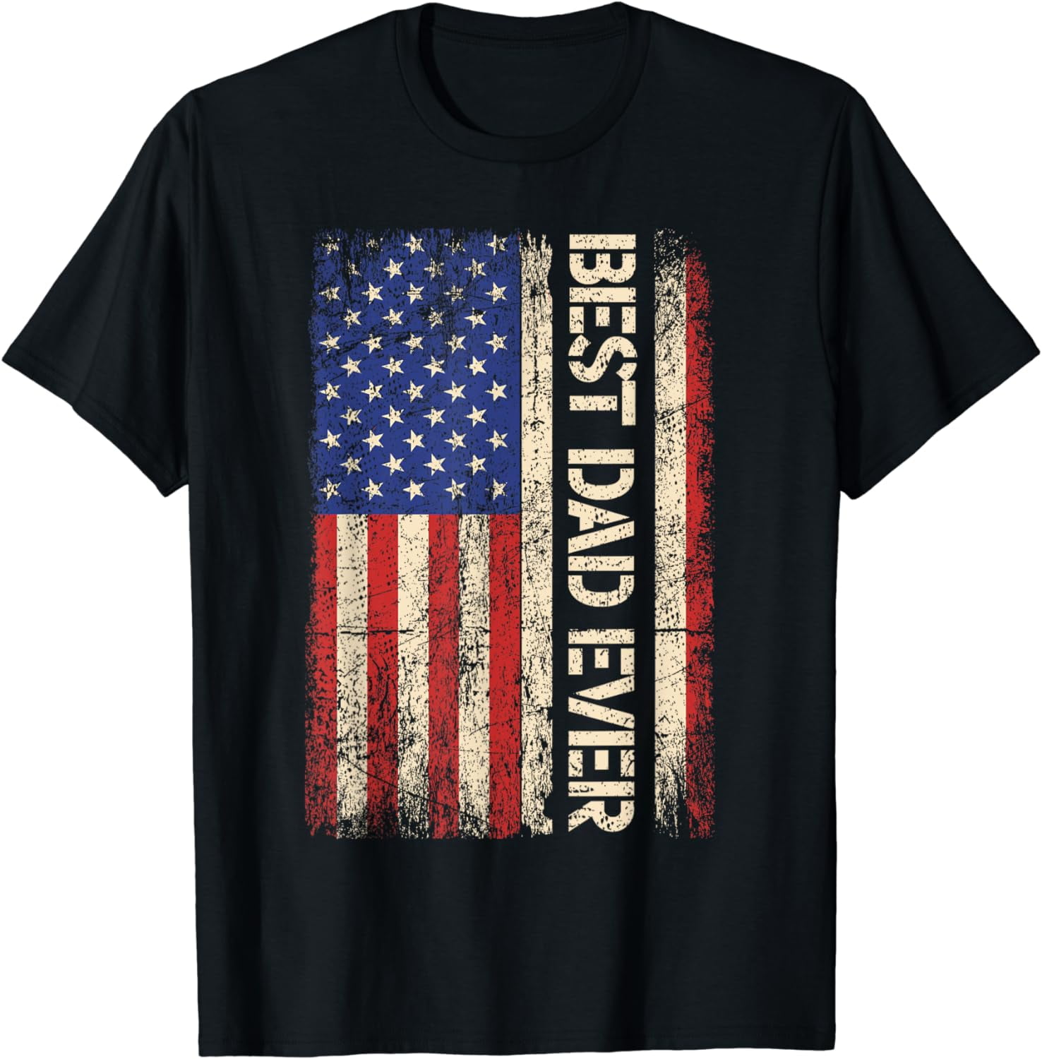 Best Dad Ever US American Flag Gifts For Father's Day Men T-Shirt ...