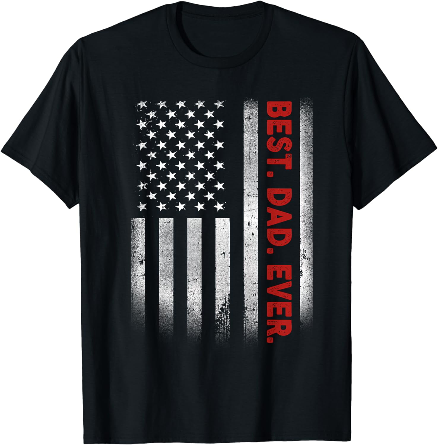 Best Dad Ever With US American Flag Gift For Father's Day T-Shirt ...