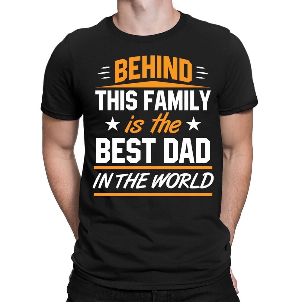 Best Dad In The World Father Day T-Shirt Caring Dad Daddy Papa Men T ...