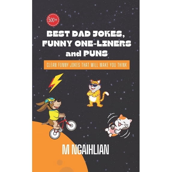 Best Dad Jokes, Funny One-Liners, And Puns: Clean Funny Jokes That Will ...