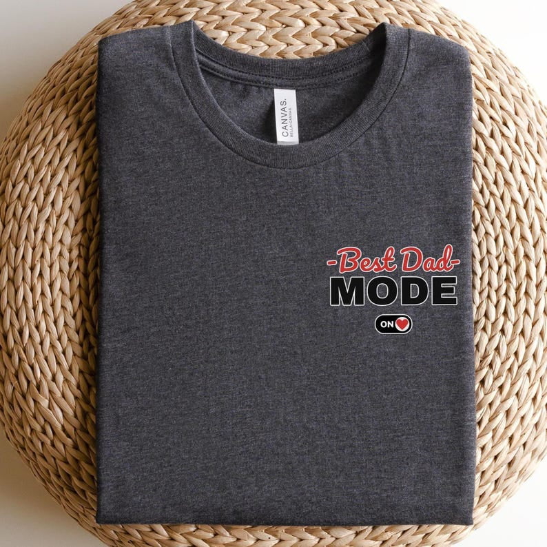 Best Dad Mode On Shirt, Cool Dads Club, Father’s Day, Dad Appreciation ...