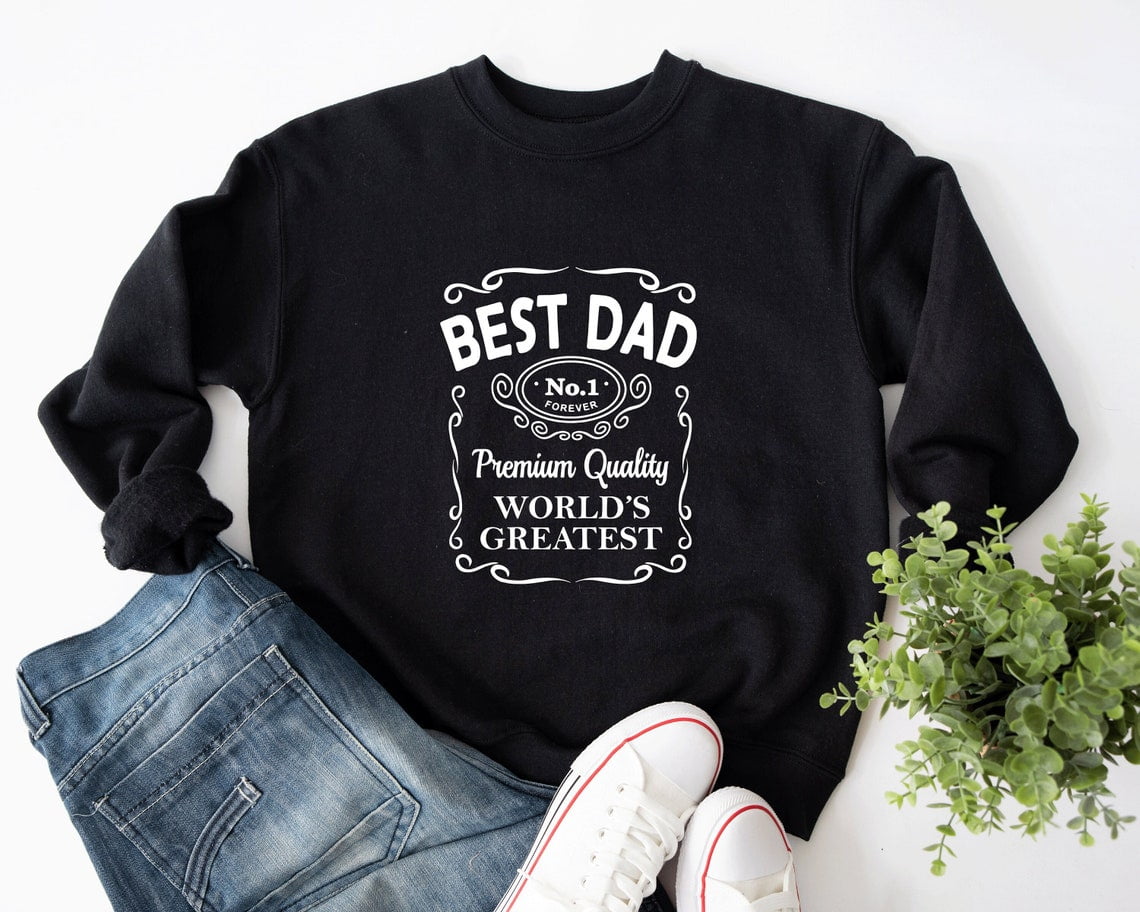 Best Dad Quality World'S Greatest Sweatshirts, Sweaters, Dad Bday ...
