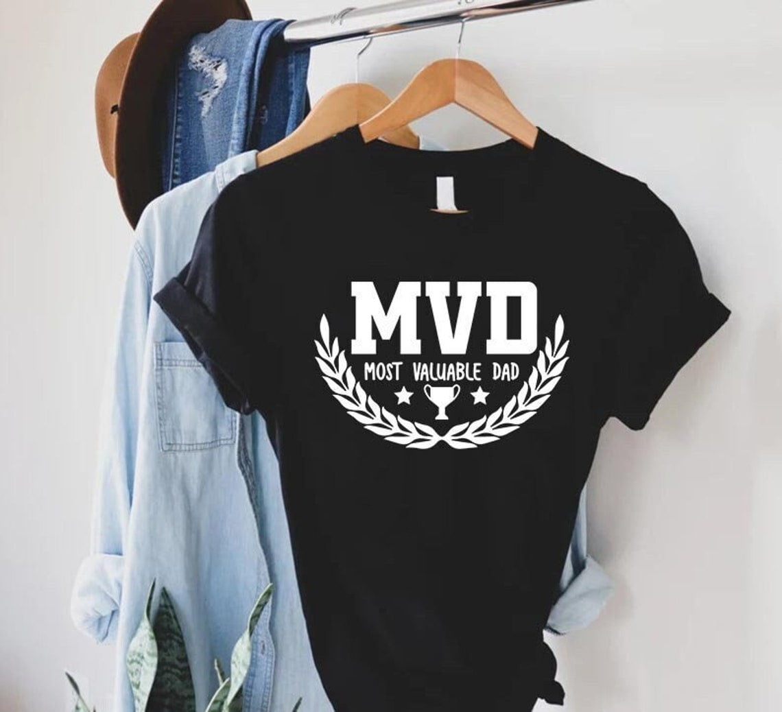 Best Dad Shirt, Most Valuable Dad T-Shirt, Gift For Dad, Funny Dad ...