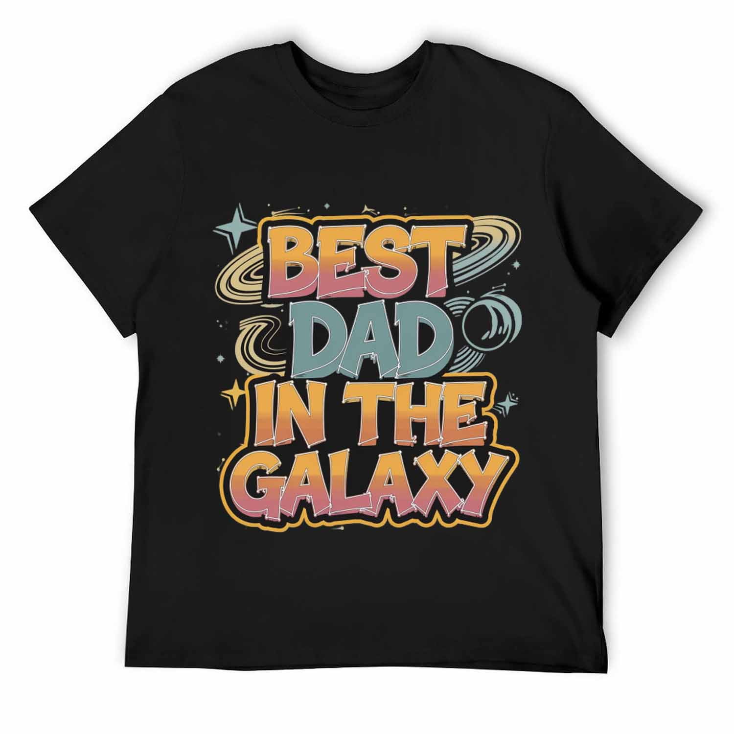 Best Dad in the Galaxy. Shirt Women Men Inspirational Graphic Tee ...