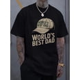 Best Dad in the World Top Hat Graphic Print Unisex T-Shirt, S - 5XL ...