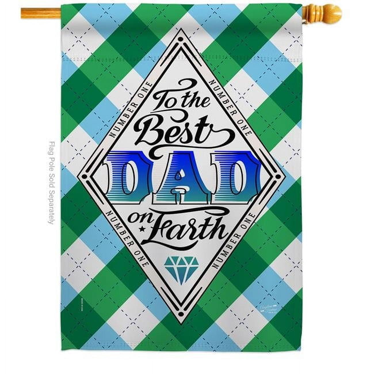 Best Dad on Earth Family Father Day 28 x 40 in. Double-Sided Decorative ...