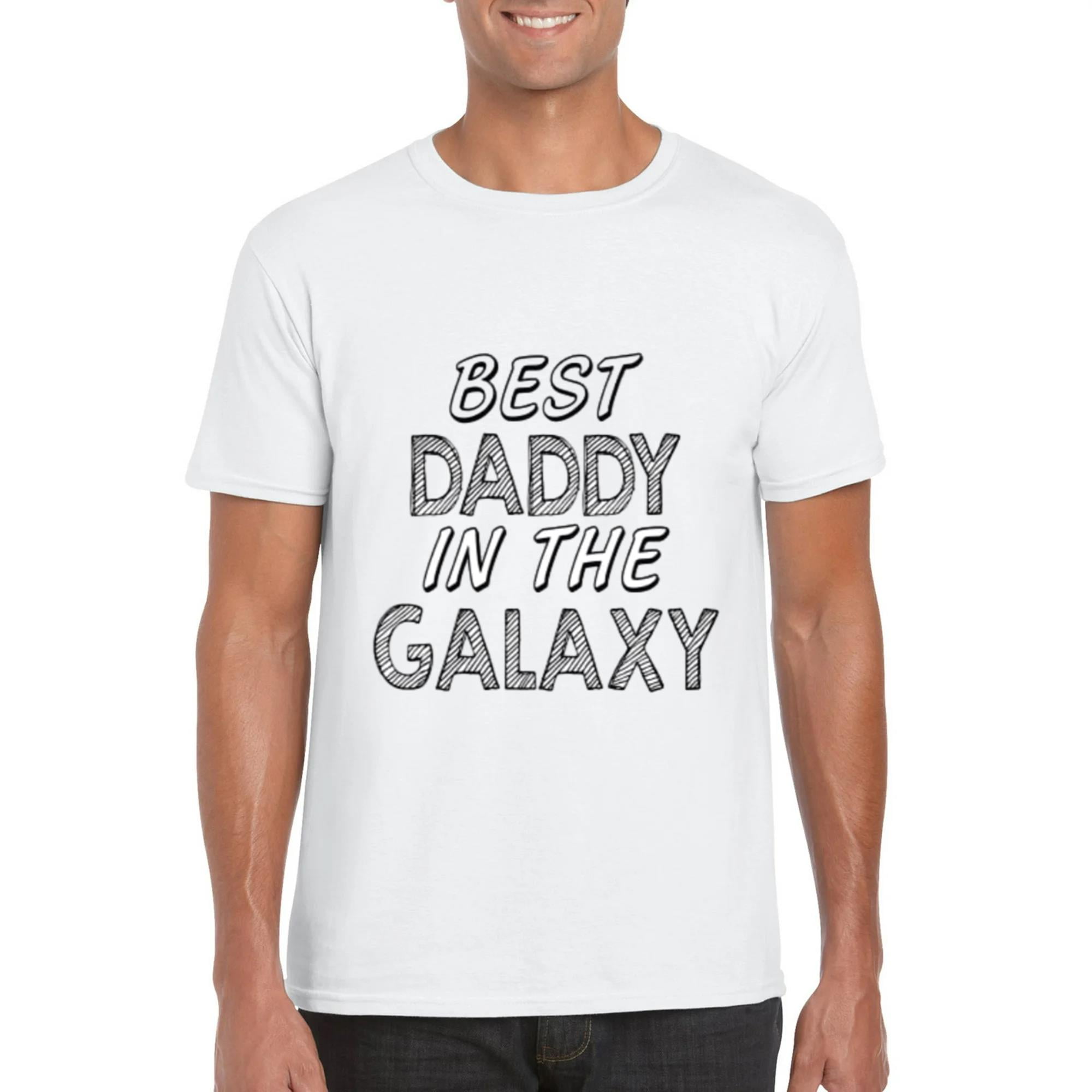 Best Daddy In The Galaxy Fathers Day Space Theme Funny T-Shirt, for men ...