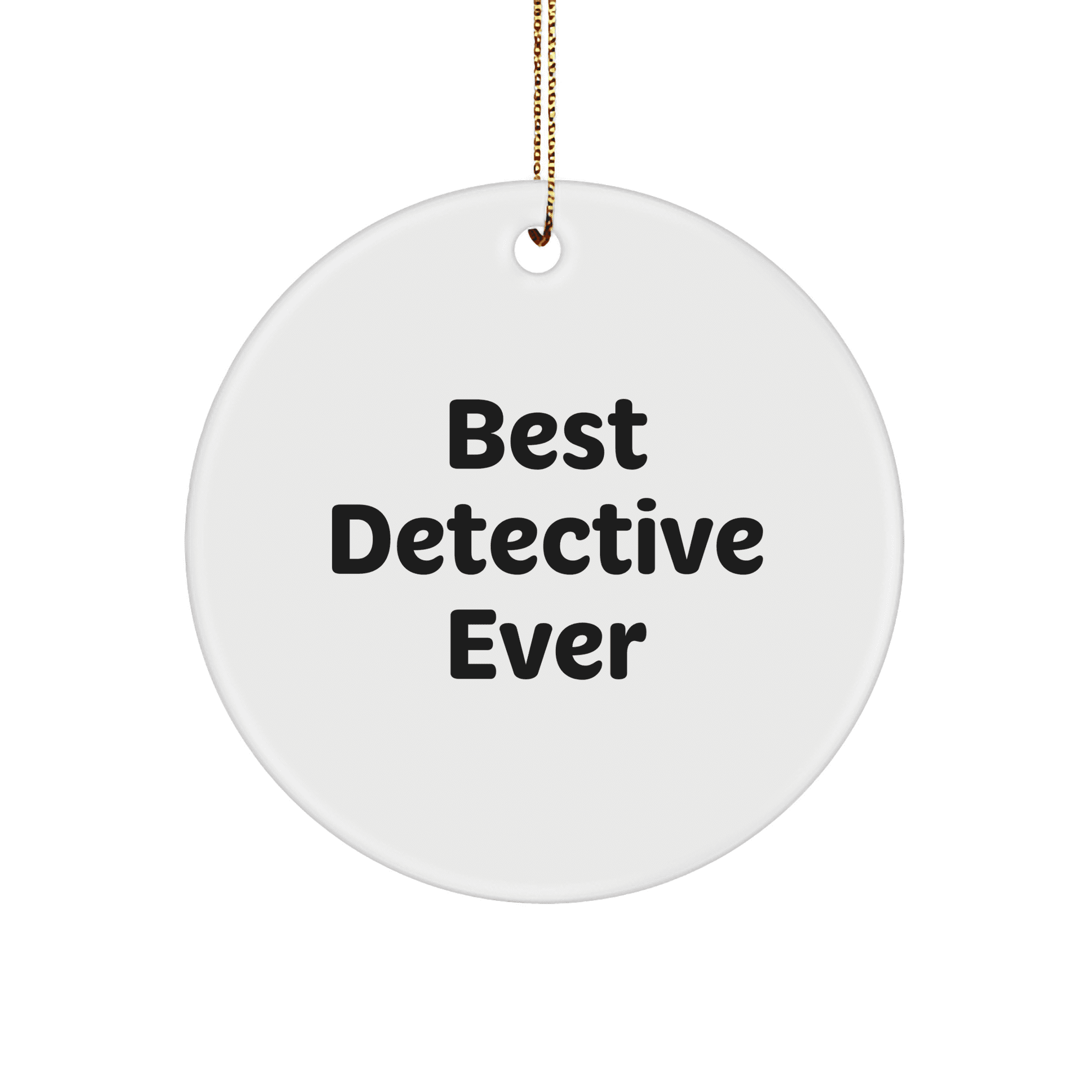 Best Detective Ever Gifts from Friends for Men, Women, Family - Circle ...