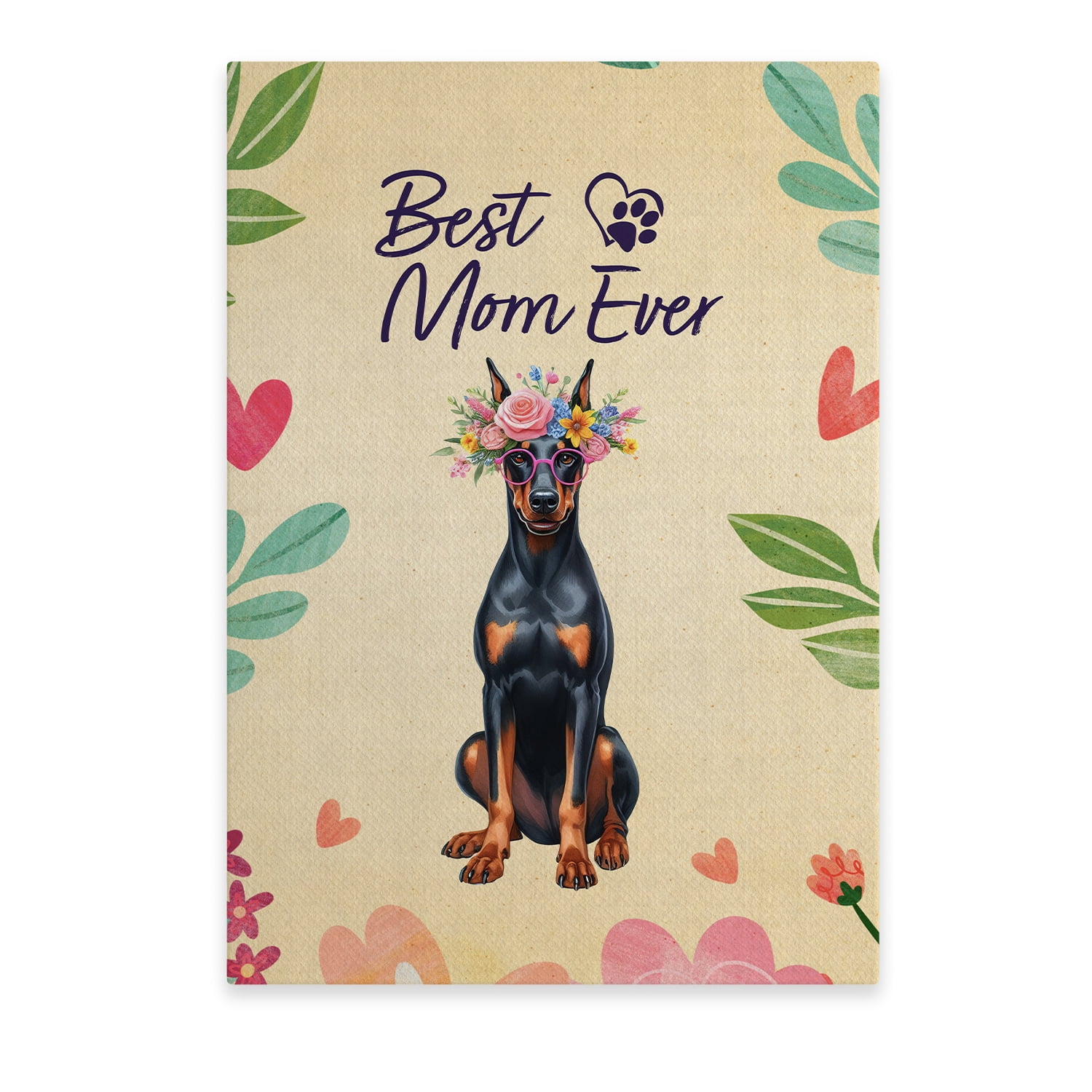 Best Doberman Pinscher Mom Ever Happy Mother's Day Vertical Matte ...