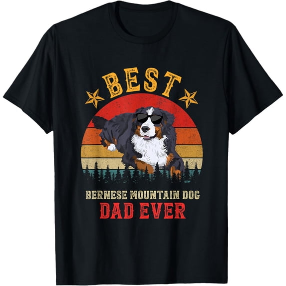 Best Dog Bernese Mountain Dad Ever Men Vintage Berner Dad T-Shirt ...