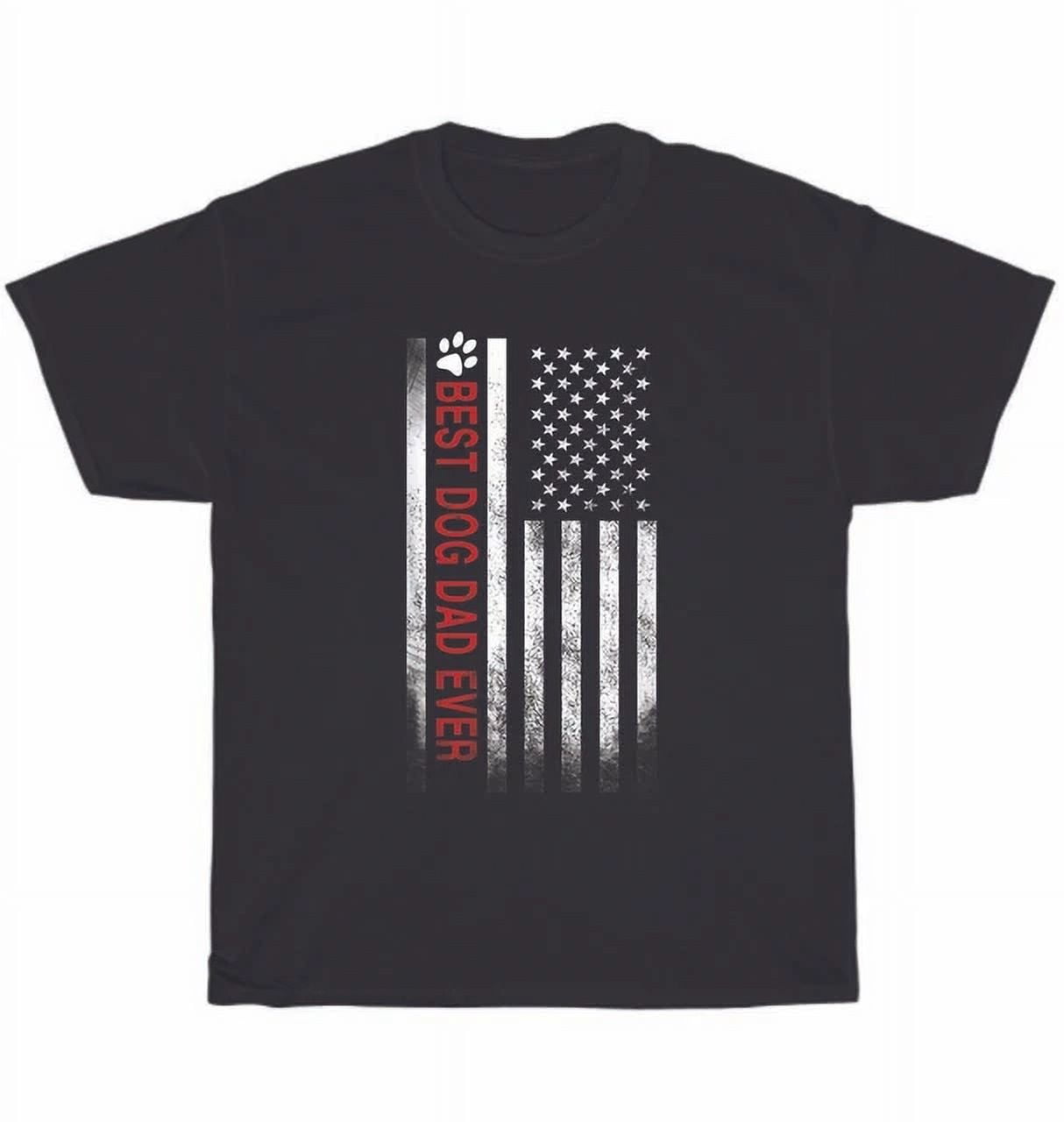Best Dog Dad Ever American Us Flag Dogs Puppy Lover T-Shirt Father Day ...
