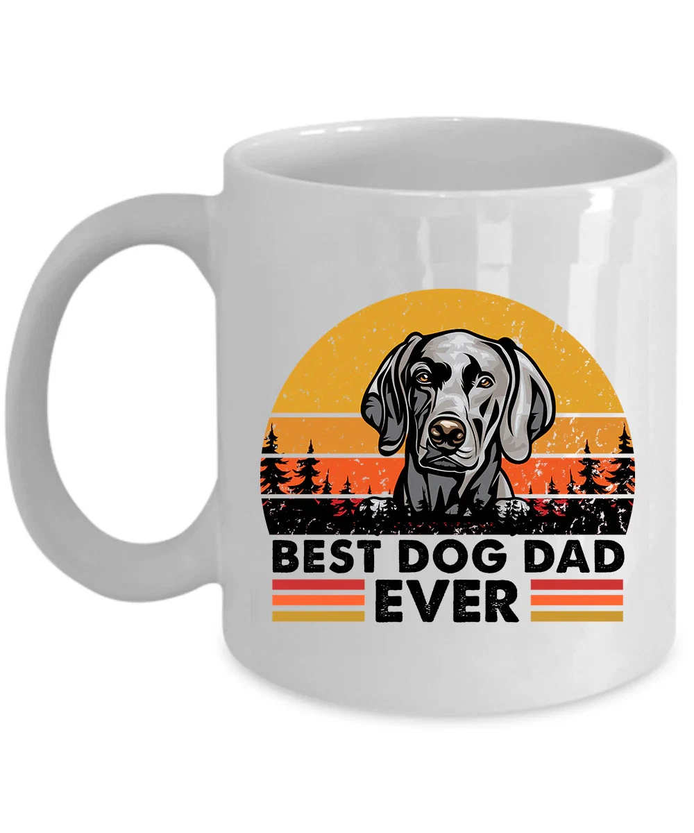Best Dog Dad Ever Coffee Mug Funny Weimaraner Dogs Cup Gift For Puppy ...