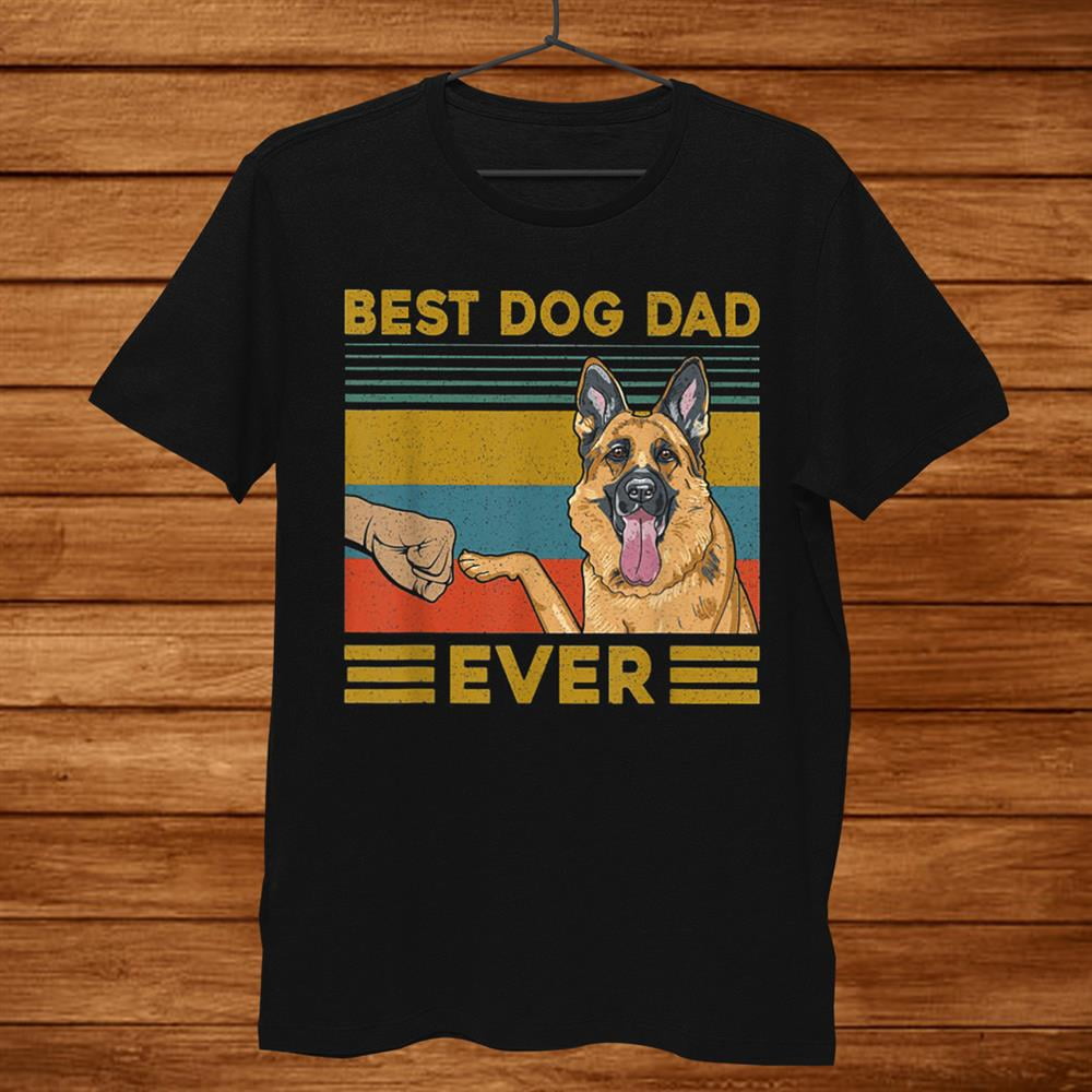 Best Dog Dad Ever German Shepherd Retro Vintage Graphic Unisex T-Shirt ...