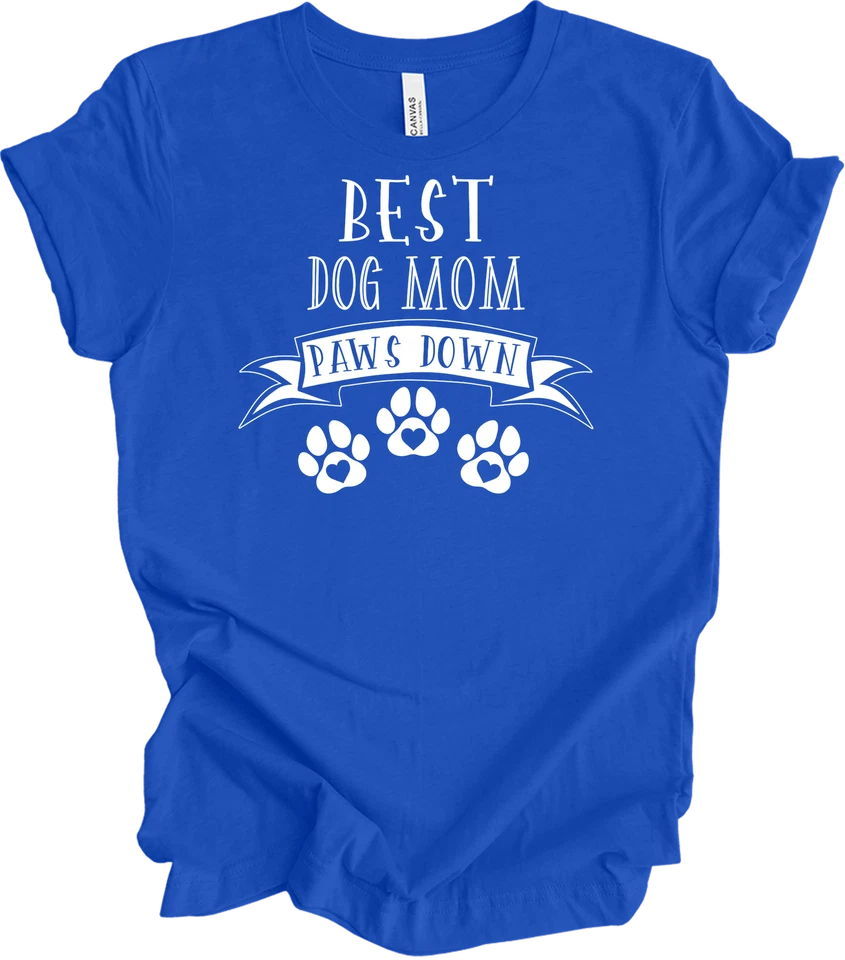 Best Dog Mom Paws Down - Cute Gift For Dog Lovers, Vintage T-Shirt ...