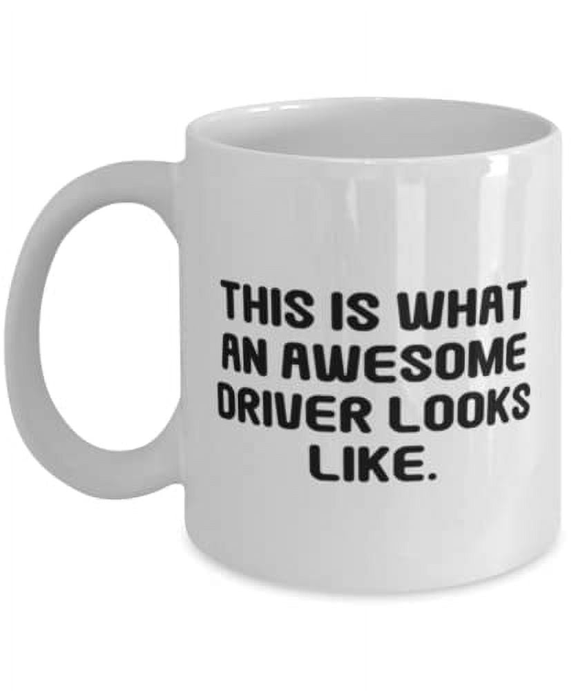 Best Driver Gifts, This is What an Awesome Driver Looks Like, Driver ...