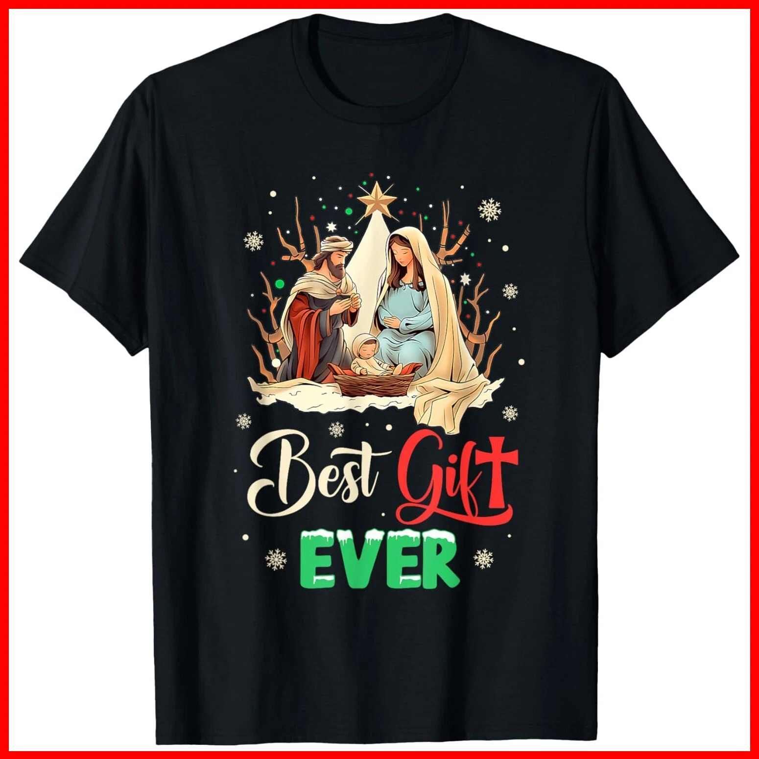 Best Ever Christmas Cool Jesus Nativity Scene Unisex T-Shirt S-5XL ...