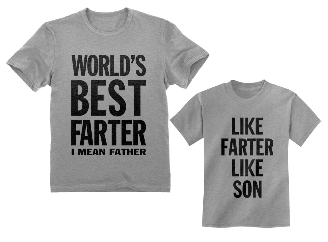 Best Farter I Mean Father, Like Farter Like Son Funny Dad & Me Matching ...