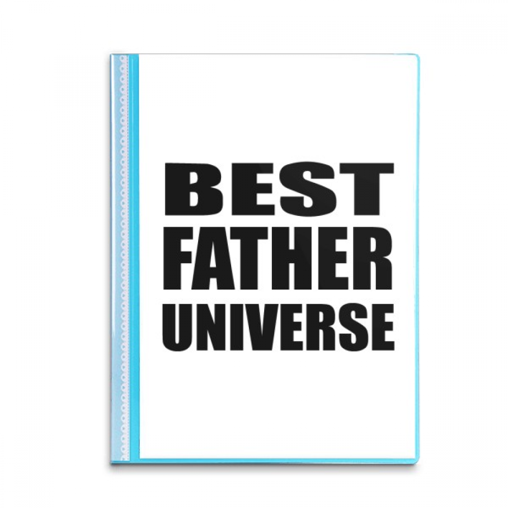 Best Father Dad Universe Festival Quote Book Sheet Protectors Portfolio ...